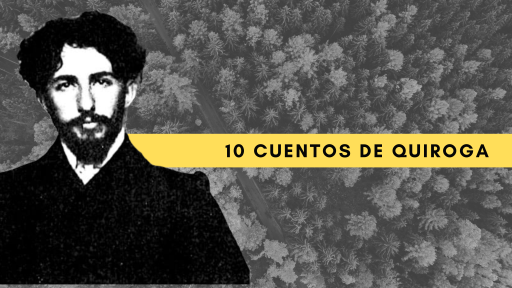 Diez cuentos para disfrutar a Horacio Quiroga | Los cuadernos de Vieco